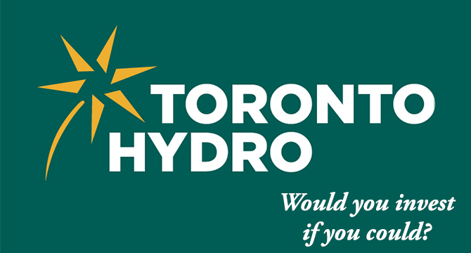 Would you invest in Toronto Hydro if you could? • Signature Electric
